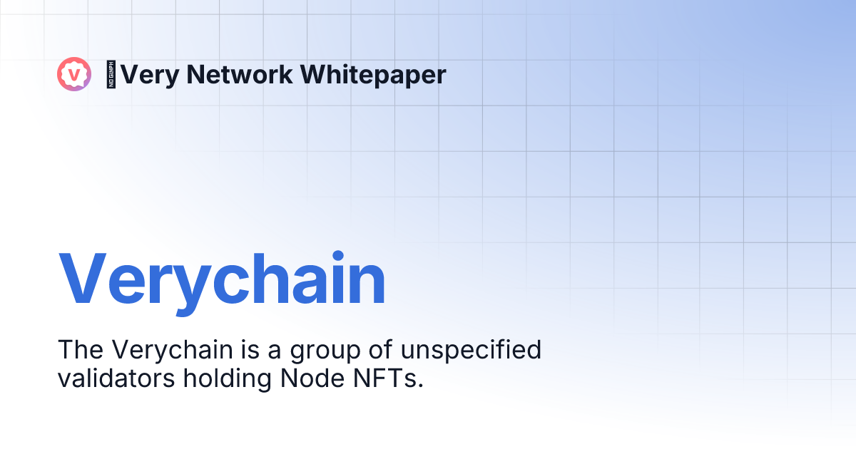 Verychain | Very Network Whitepaper