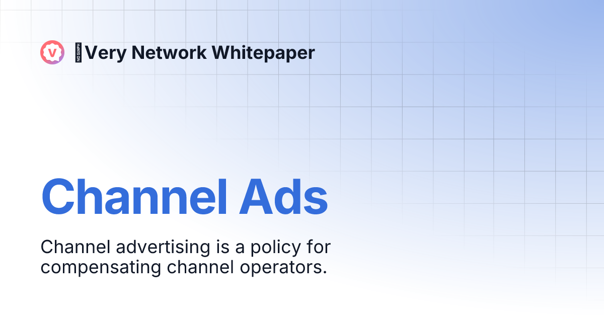 Channel Ads | Very Network Whitepaper